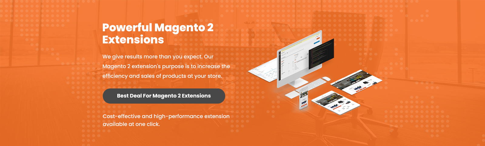 Best Range of Magento Extensions & Professional eCommerce Services