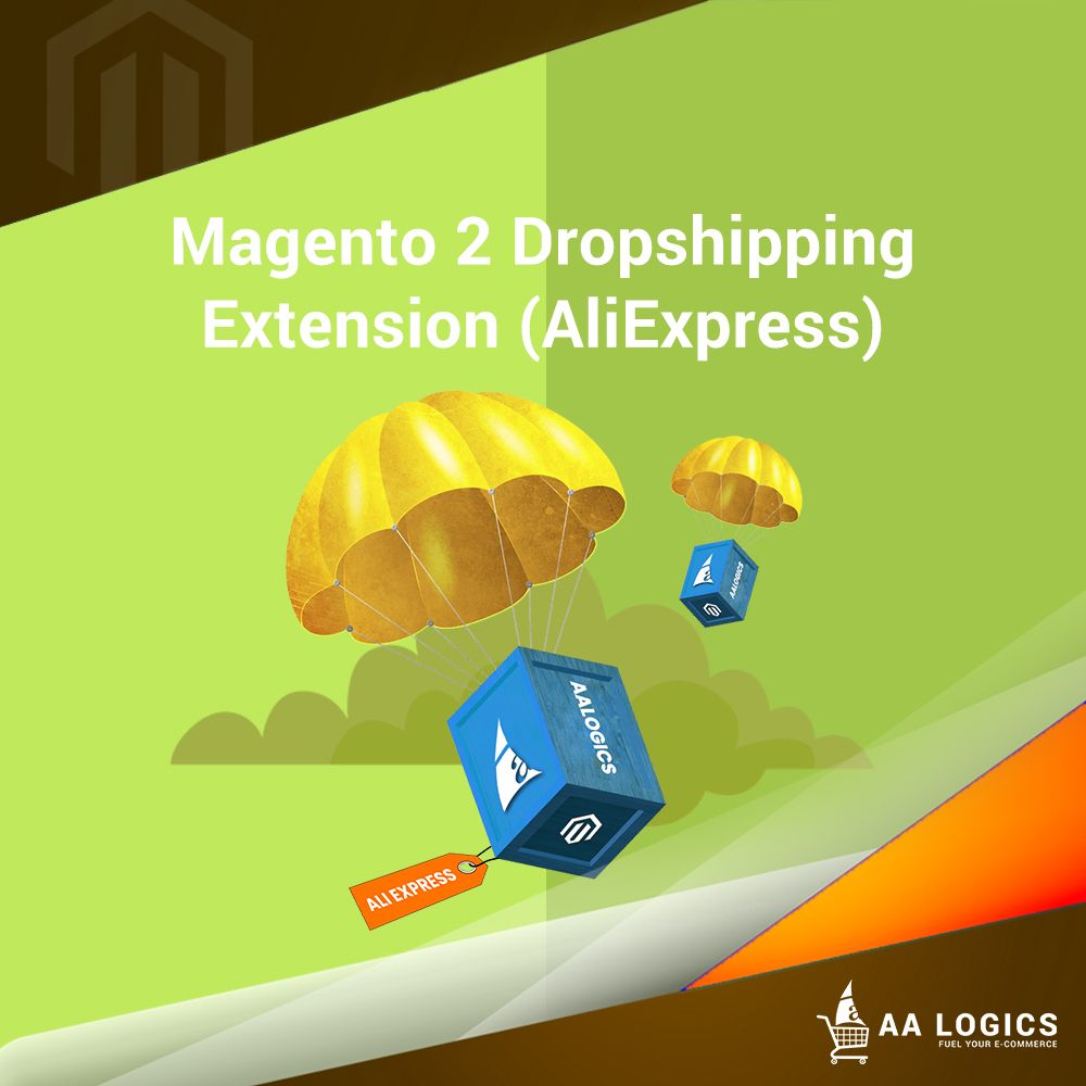Dropshipping Aliexpress with Magento 2 Extension